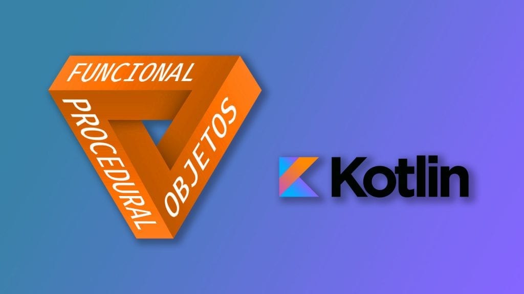 Multiparadigma - Empezando con Kotlin - Kotlin para Android en Español
